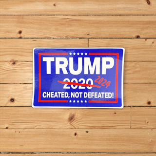 Trump 2024 Cheated not Defeated 6.0” x 4.0” rectangular one sided bump ...